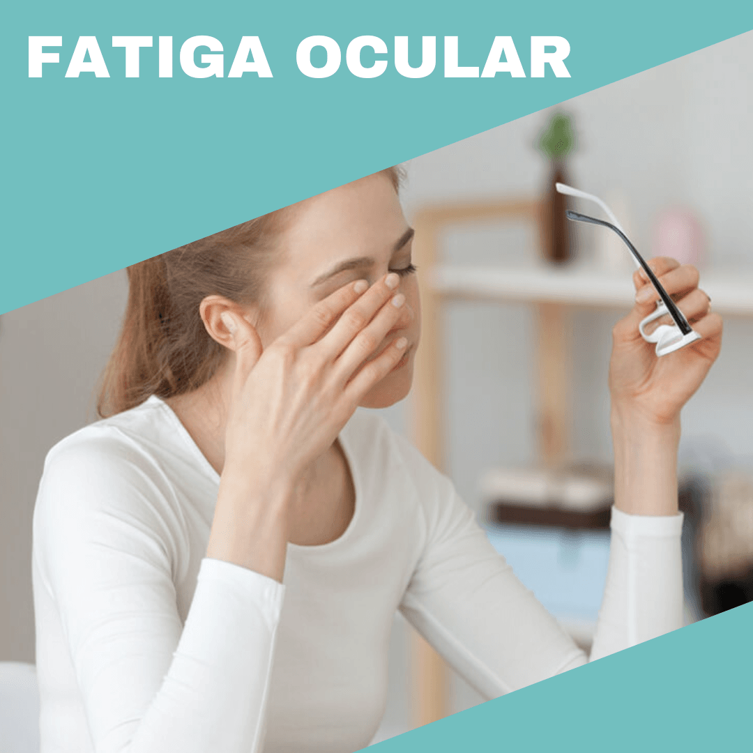 FATIGA OCULAR